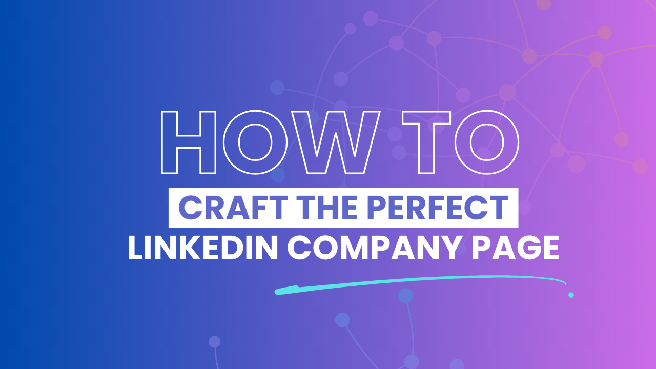 10 Essential LinkedIn Company Page Strategies for Trust Building | MAIA ...