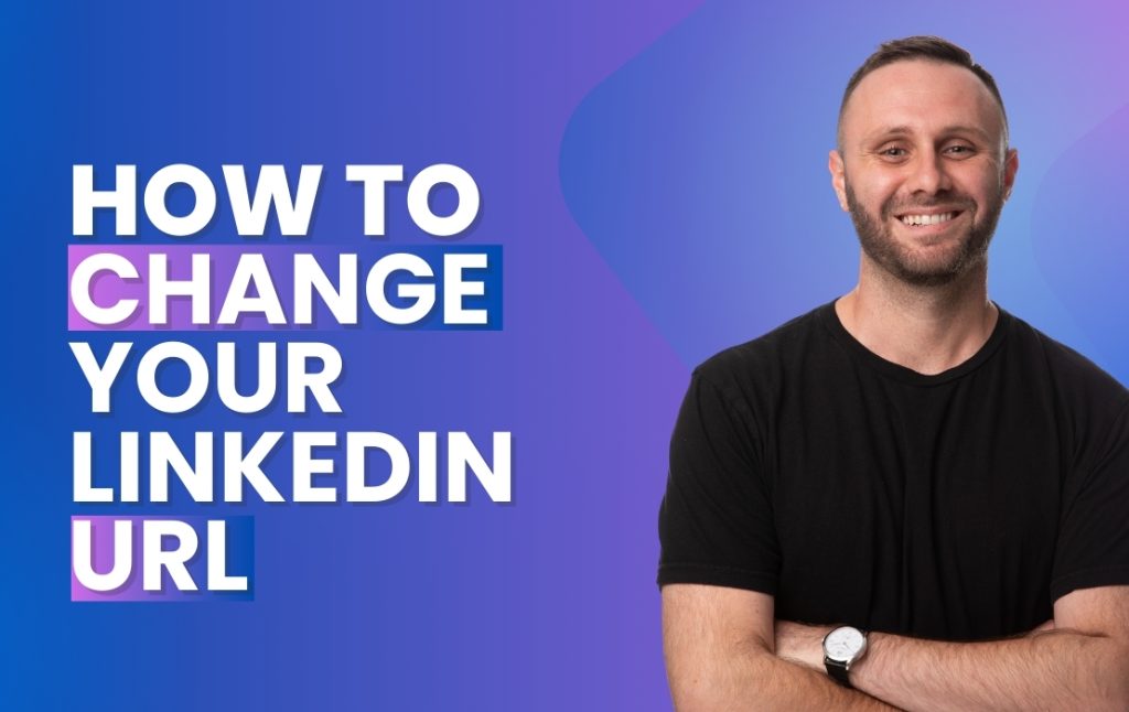 How to Change Your LinkedIn URL | MAIA Digital